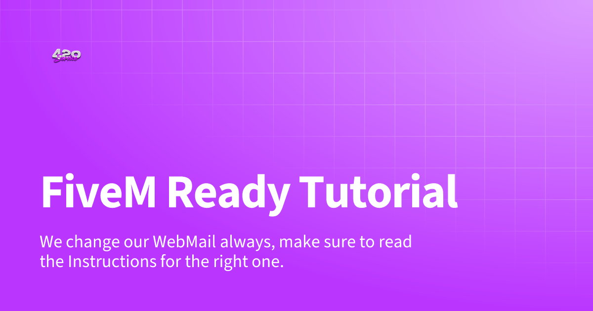 FiveM Ready Tutorial | 420-Services.net