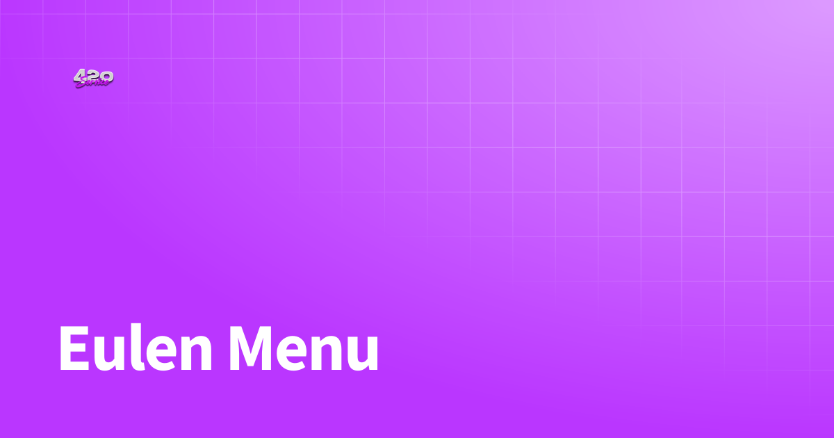 Eulen Menu Tutorial | 420-Services.net